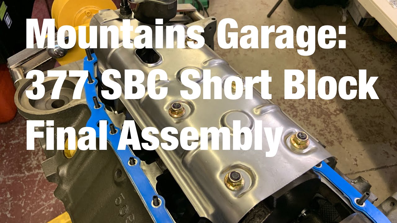 Mountains Garage: 377 SBC Final Assembly - YouTube