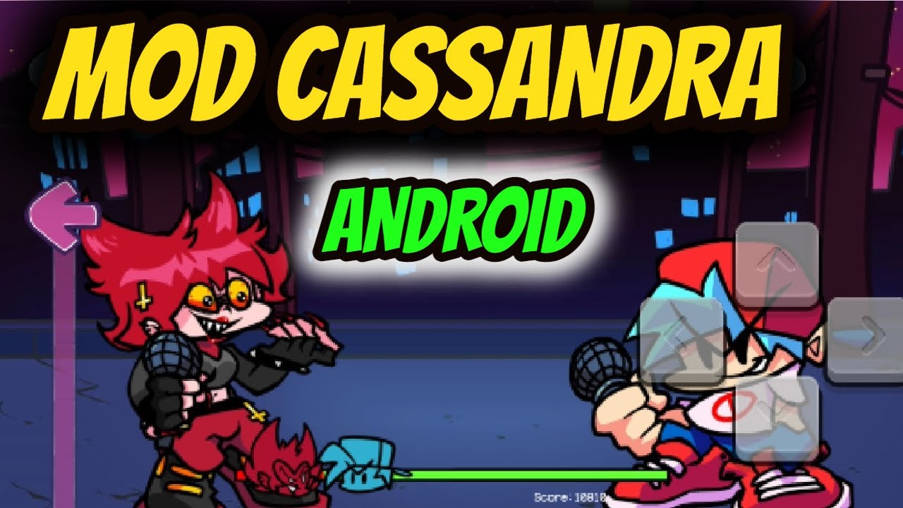 FRIDAY NIGHT FUNKIN MOD CASSANDRA ANDROID - YouTube