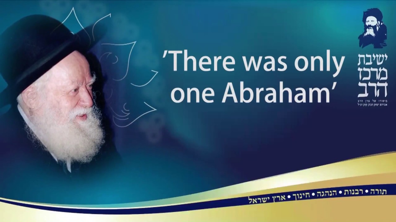 There was only one Abraham - video clip About Maran Rabbi Avraham ...