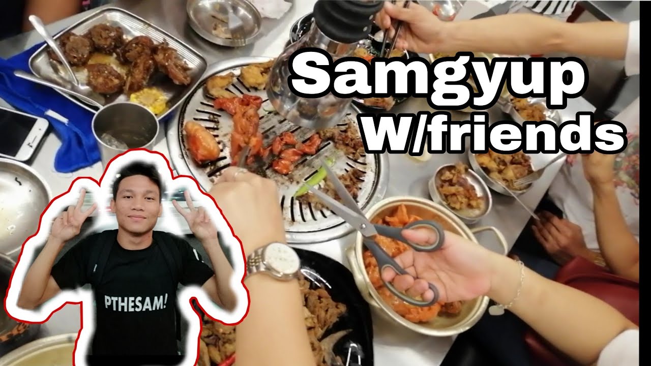 Samgyup: w/friends - YouTube