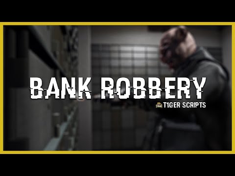FiveM Bank Robbery [ESX] | T1GER (OLD)
