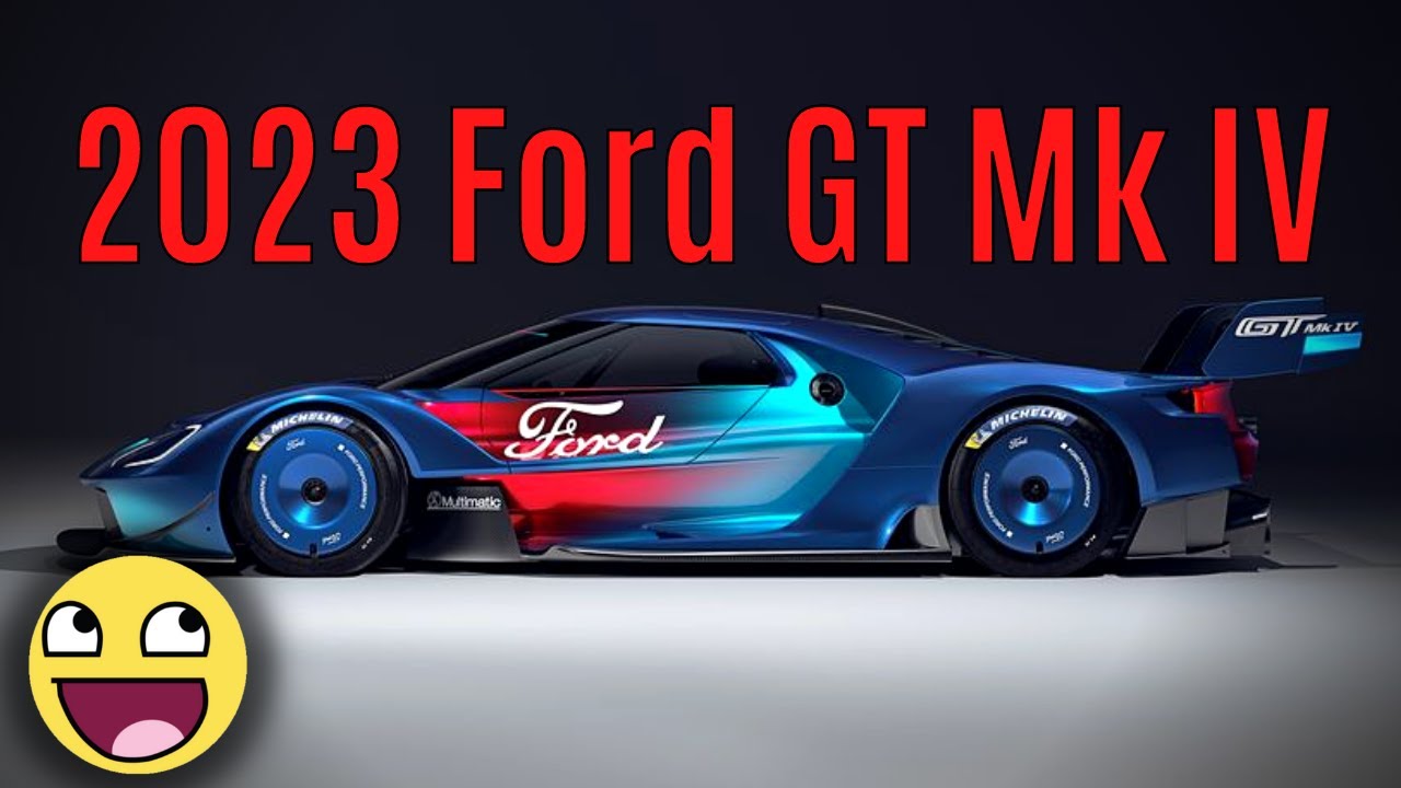 The 2023 Ford GT MkIV Is A WILD Final Edition Ford GT! - YouTube