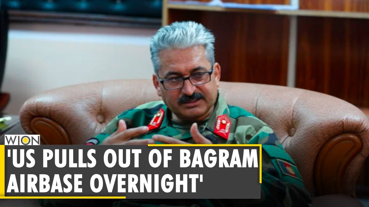 Afghan commander says US left Bagram Airbase at night without any ...