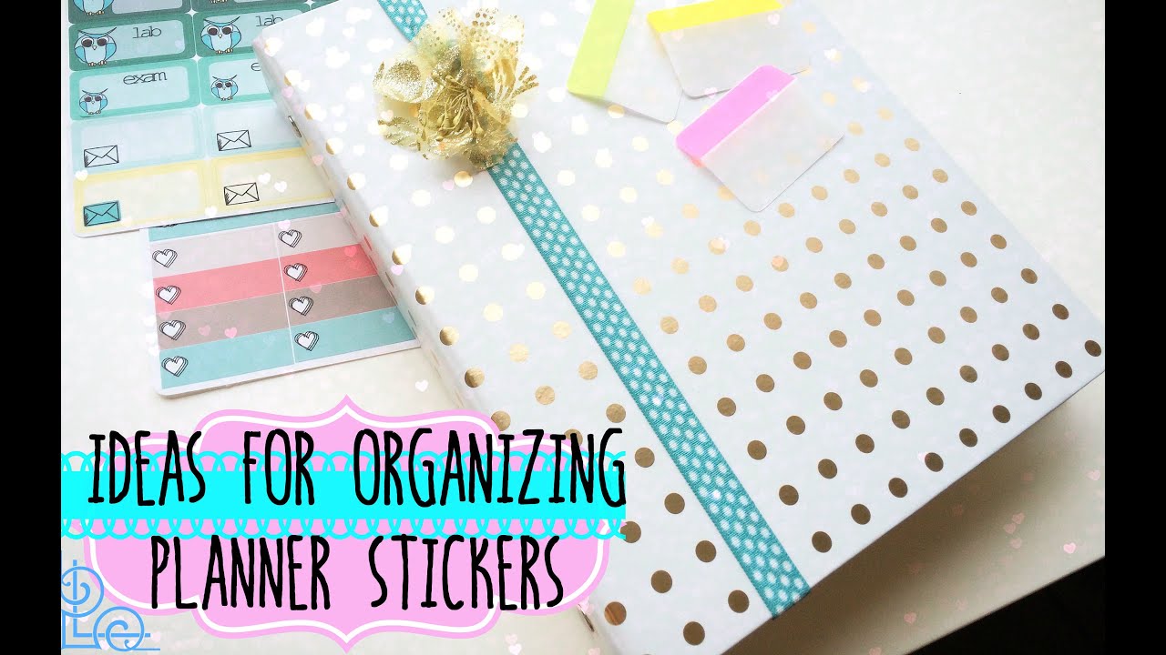 How to Organize Planner Stickers - YouTube