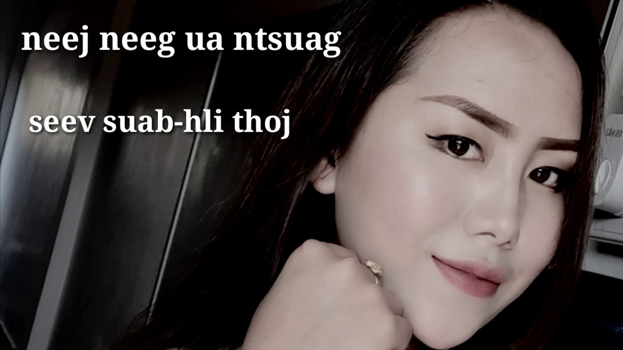 Hli Thoj-neej neeg lub neej ua ntsuag - YouTube