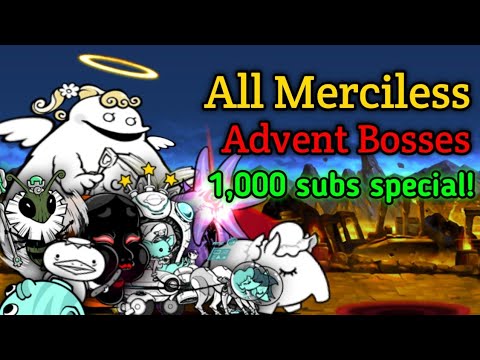 Battle Cats - All Merciless Advent Bosses (1k Subscribers Special ...
