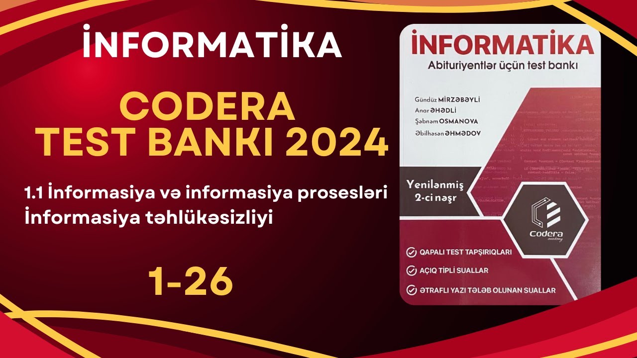 İnformatika Codera test bankı 2024 - 1.1 İnformasiya və informasiya ...