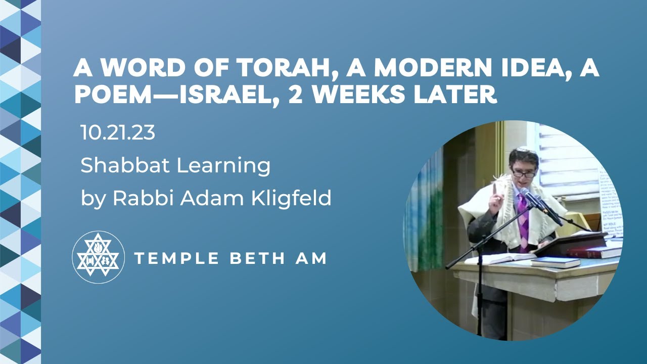 Shabbat Learning: “A Word of Torah, a Modern Idea, a Poem—Israel, 2 ...