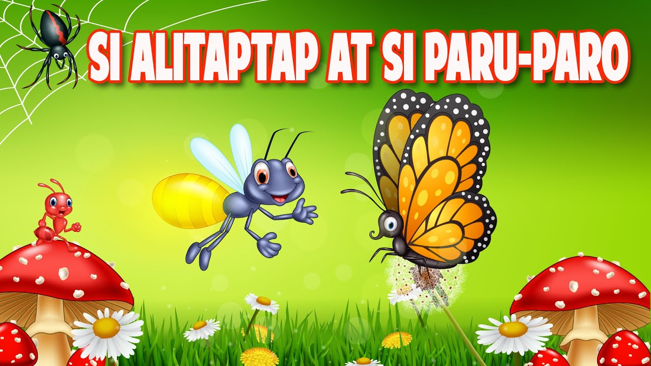 SI ALITAPTAP AT SI PARU-PARO | KWENTONG PAMBATA, KWENTONG MAY-ARAL ...