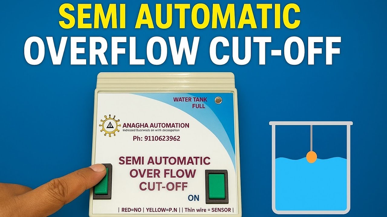Semi Automatic Overflow Cut-Off Device | Easy Water Tank Control by ...
