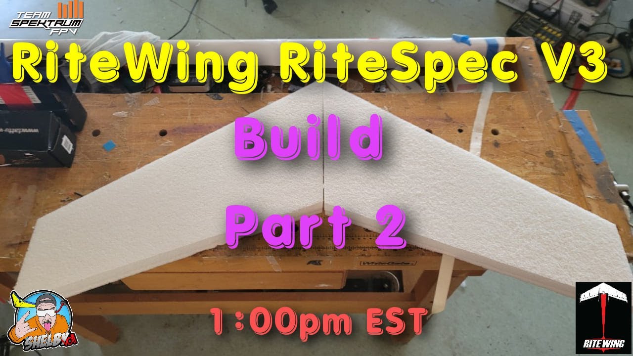 RiteWing RiteSpec V3 - Build Part 2 - YouTube