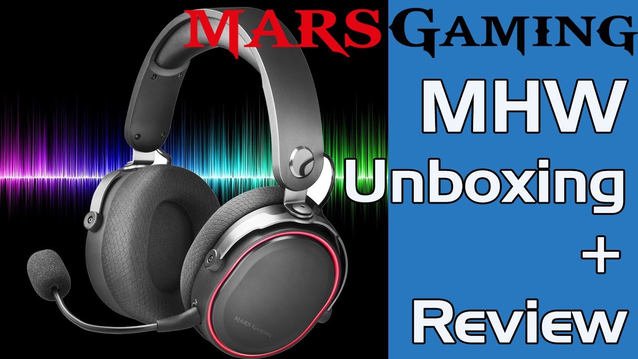 Unboxing Mars Gaming MHW. Los mejores Headset inalámbricos por 59 euros ...