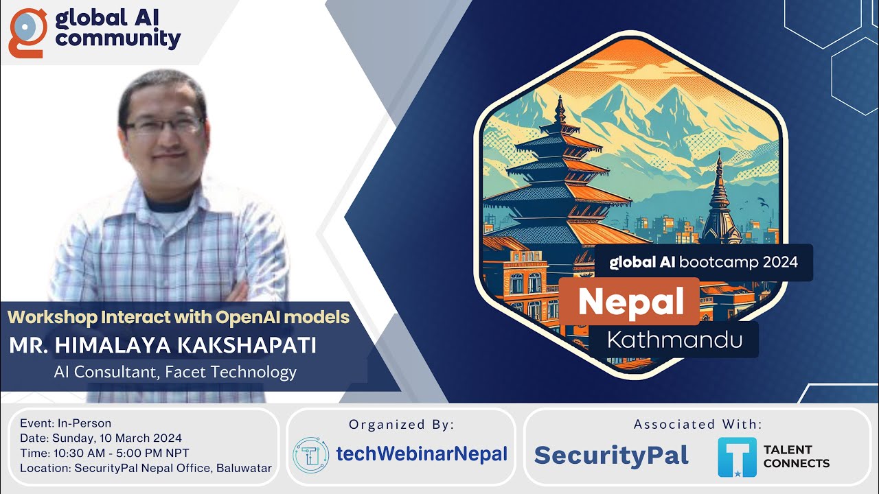 Interact with OpenAI models - Mr. Himalaya Kakshapati - Global AI Bootcamp 2024 Kathmandu - YouTube