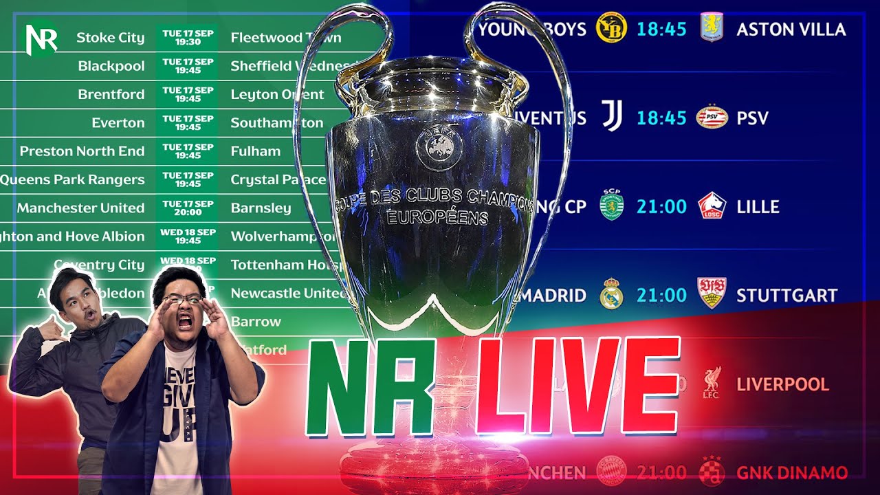 NR Live : คืนนี้ UCL เริ่มแล้ว!! / ผีแดงมีคิวบอลถ้วย - YouTube