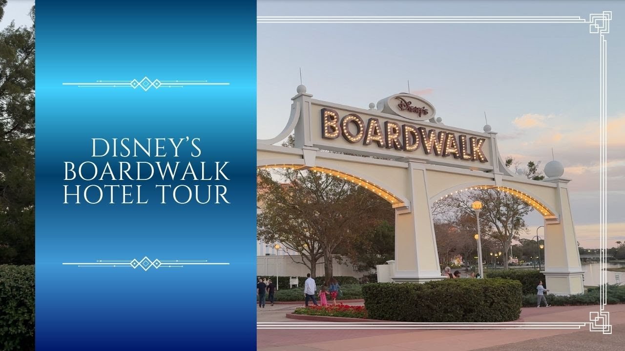 Disney's Boardwalk Resort - A 2025 Walkthrough - YouTube