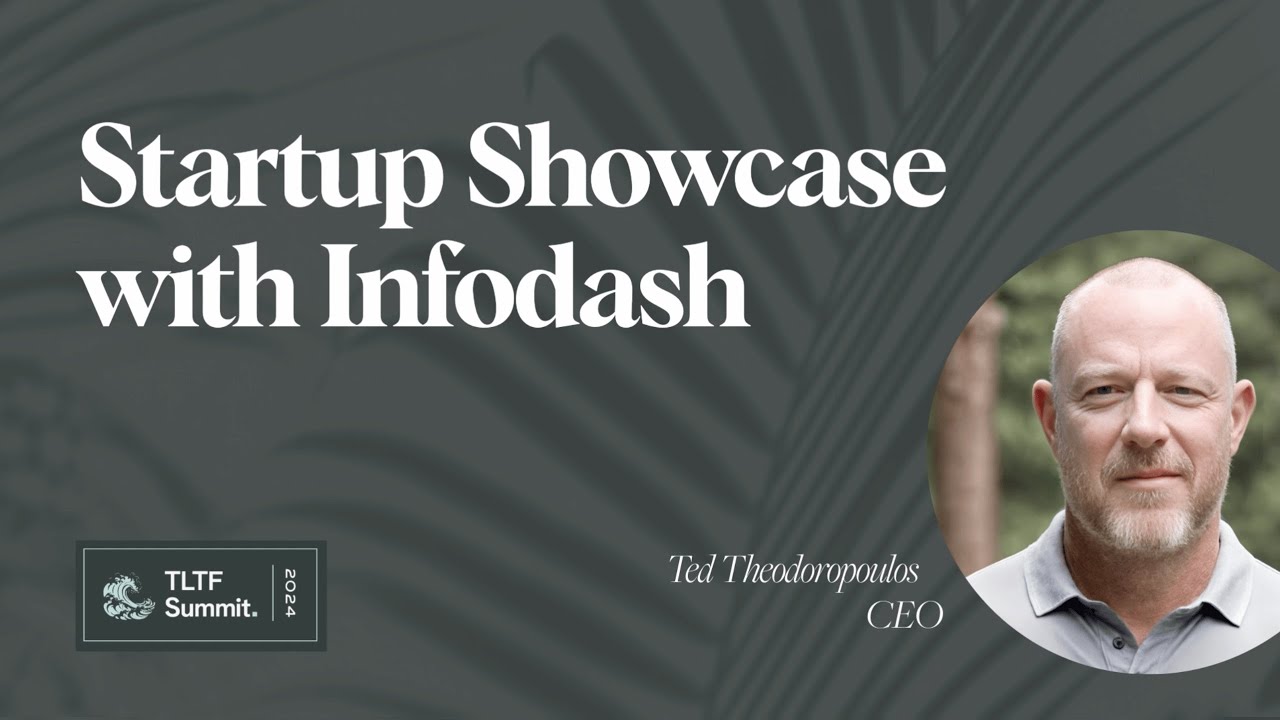 The TLTF Summit 2024 Startup Showcase: Infodash - YouTube