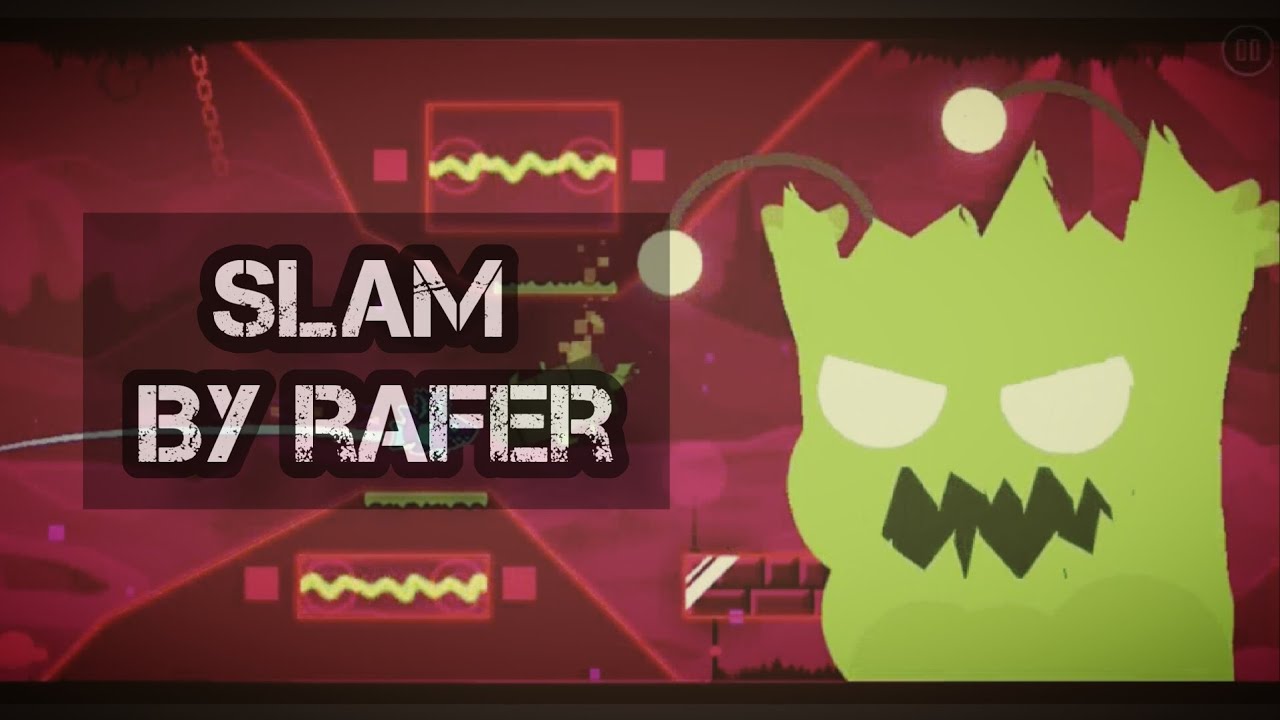 Bossfight epico| Slam by Rafer | Geometry Dash 2.1 - YouTube