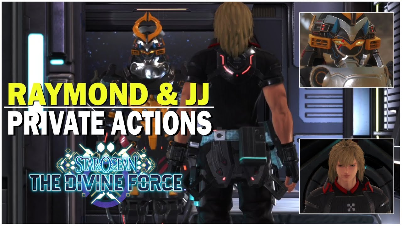 Raymond and JJ Private Actions - Star Ocean: The Divine Force # ...