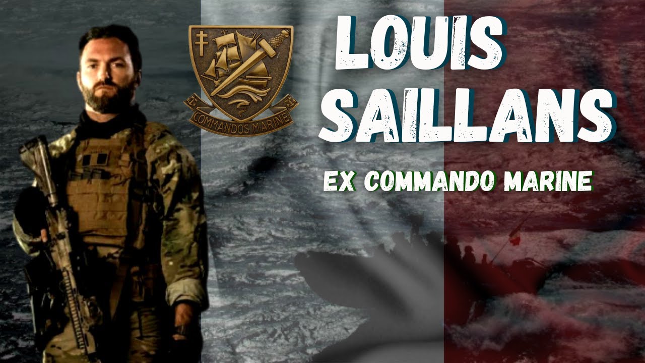 Louis Saillans, ancien Commando Marine me parle de son amour pour la ...
