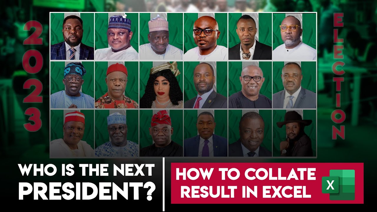 How to Calculate 2023 Presidential Election in Nigeria using Microsoft ...
