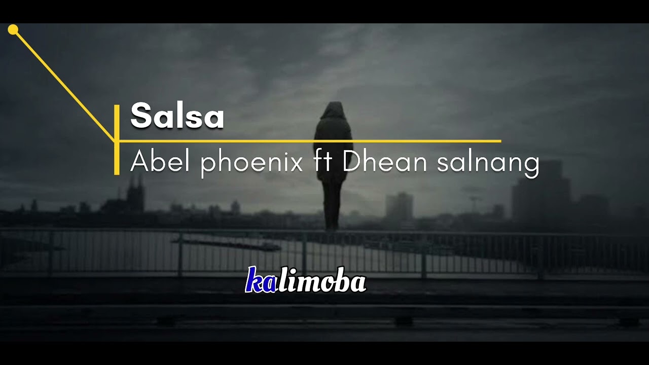 Salsa || Dhean salnang ft Abel phoenix || Short lyric video ||Prod Abel Phoenix ......... - YouTube