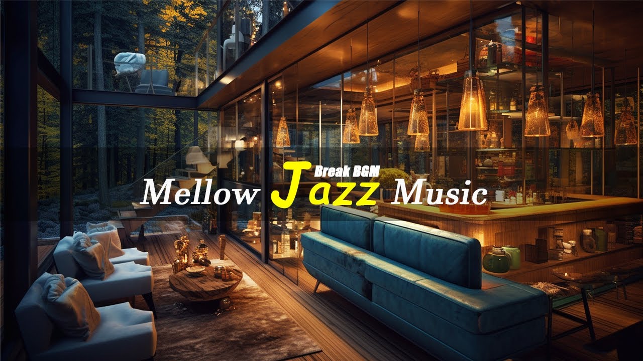 Mellow Jazz Music☕ Melodies Resound In A Quiet Space, Work And Study ...
