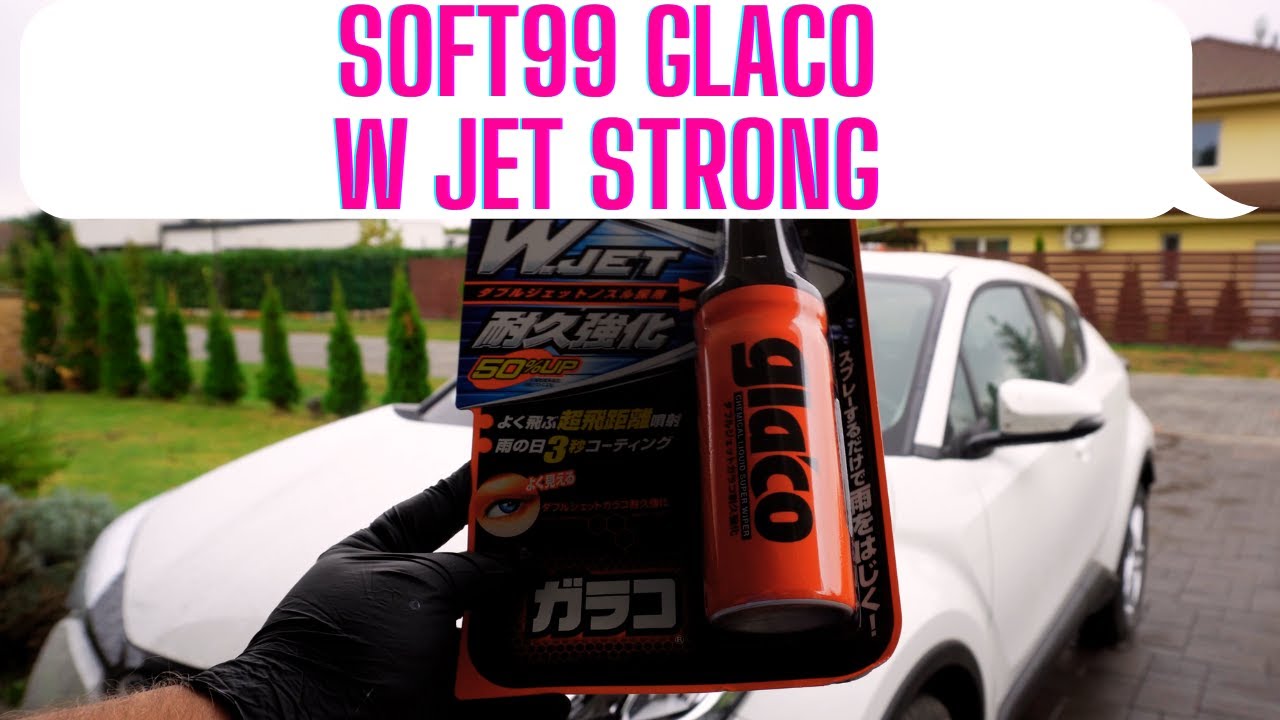 Soft99 Glaco W Jet Strong (windscreen coating) test - EN - YouTube
