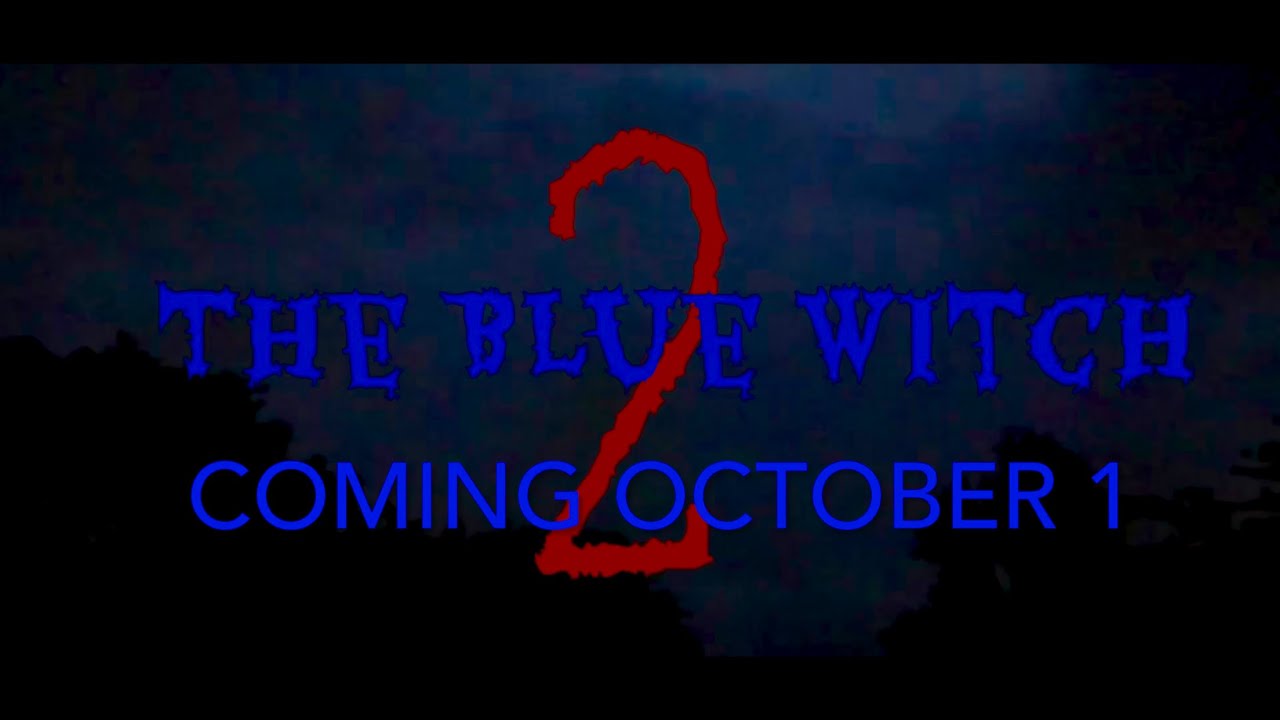 The Blue Witch 2 Coming October 1 - YouTube