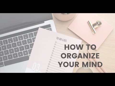 How to Organize Your Mind | The Renewed Mind by Ashley Varner - YouTube