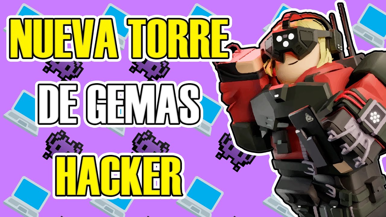NUEVA TORRE HACKER - Tower Defense Simulator - YouTube