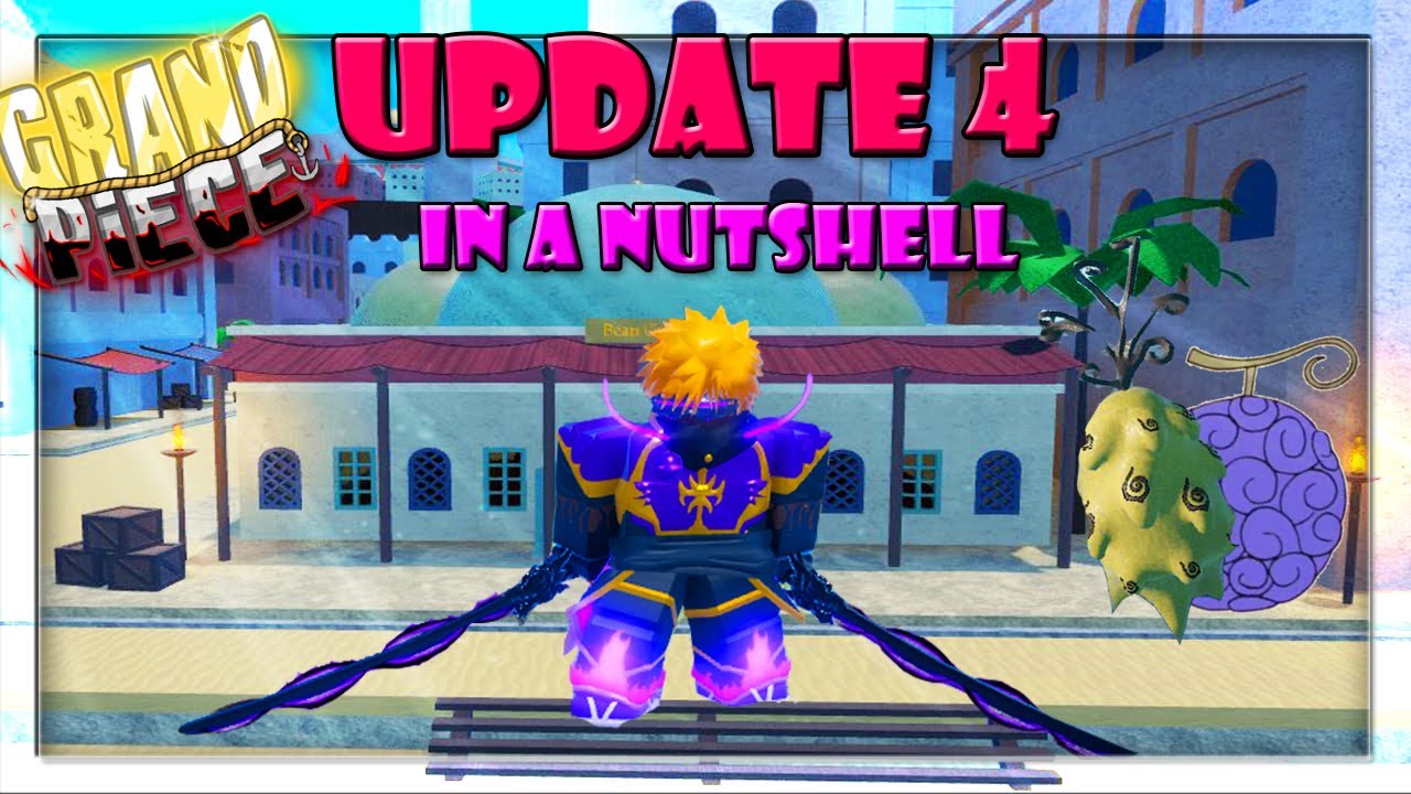 Update 4 In A NUTSHELL [GPO] - YouTube