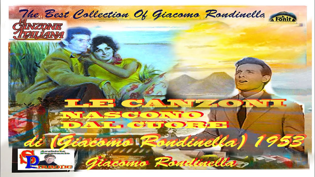 Giacomo Rondinella - LE CANZONI NASCONO DAL CUORE 1953 - YouTube