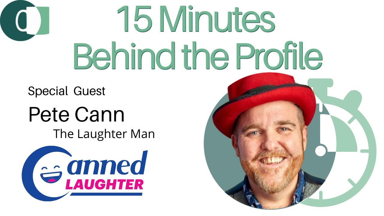 Pete Cann- LinkedIn Live show '15 Minutes Behind the Profile' - YouTube