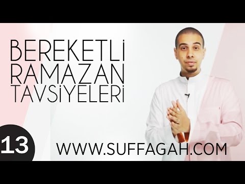 Bereketli Ramazan Tavsiyeleri: 13 - İctimâi Zaman