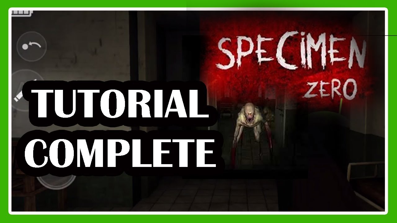 HOW TO FINISH SPECIMEN ZERO TUTORIALS ENDING ESCAPE - AndroidGamesOcean ...