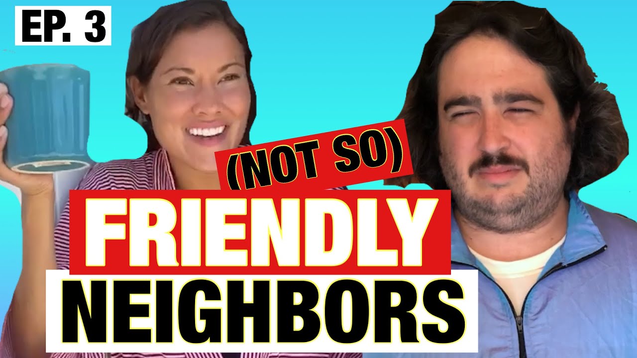 (NOT SO) FRIENDLY NEIGHBORS: "WEATHER" Episode - YouTube