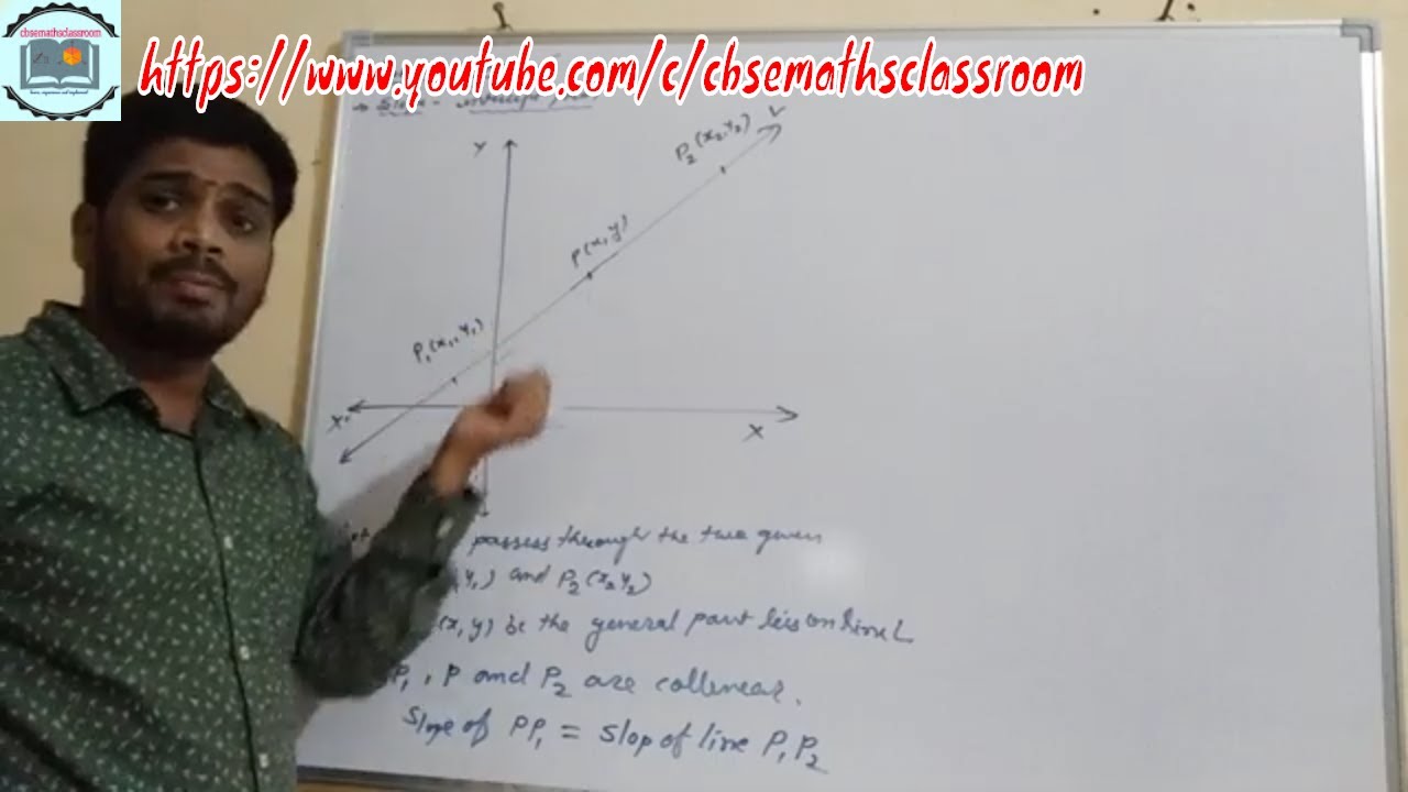 class 11th, chapter 10 straight lines, derivation of two point form ...