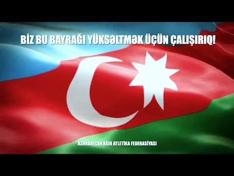 Ağır atletlərimizdən Bayraq Gününə həsr edilən videoçarx!