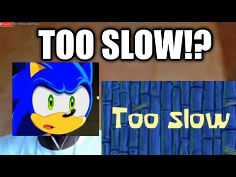 TOO SLOW!?!?!? - YouTube
