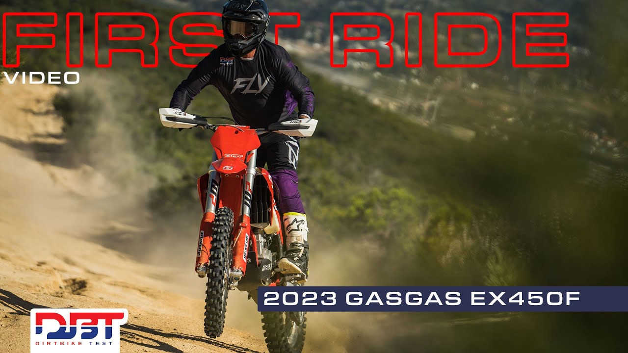 2023 GASGAS EX450F First Ride Impression | Dirt Bike Test - YouTube