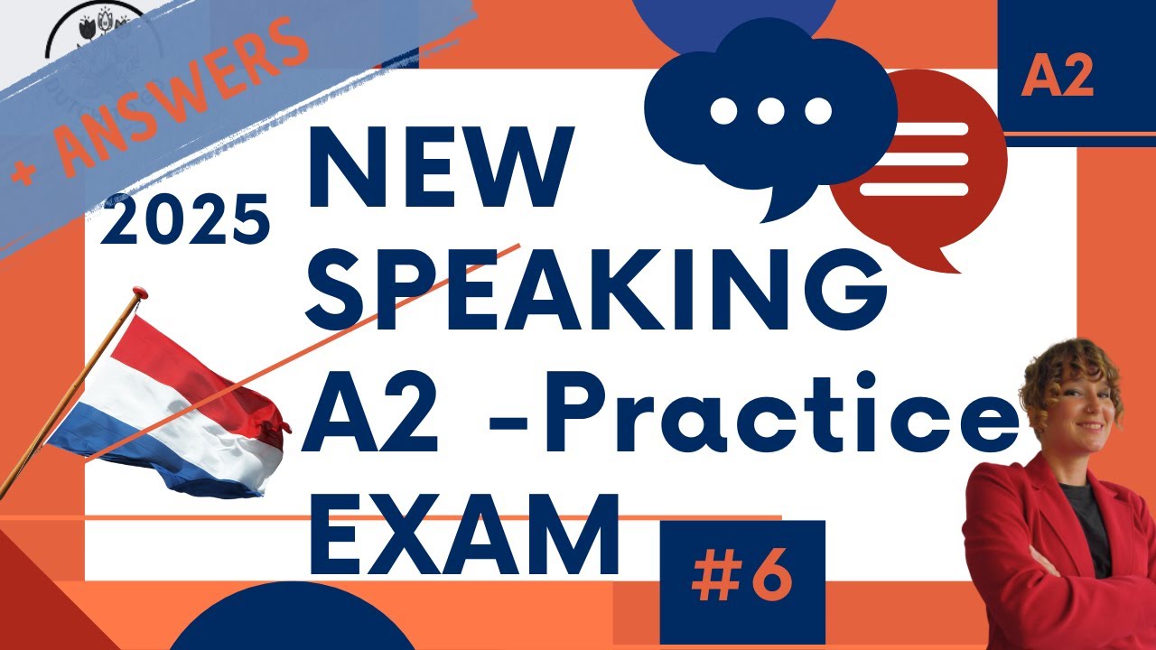 Practice Dutch - Spreekvaardigheid - Practice exam DUTCH A2 #6 WITH ...