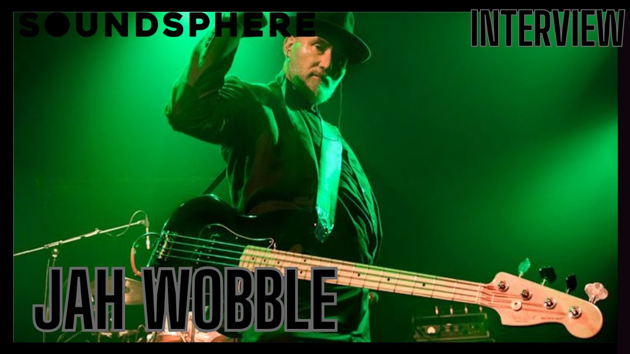 PiL's Jah Wobble on the importance of being a good person and why ...