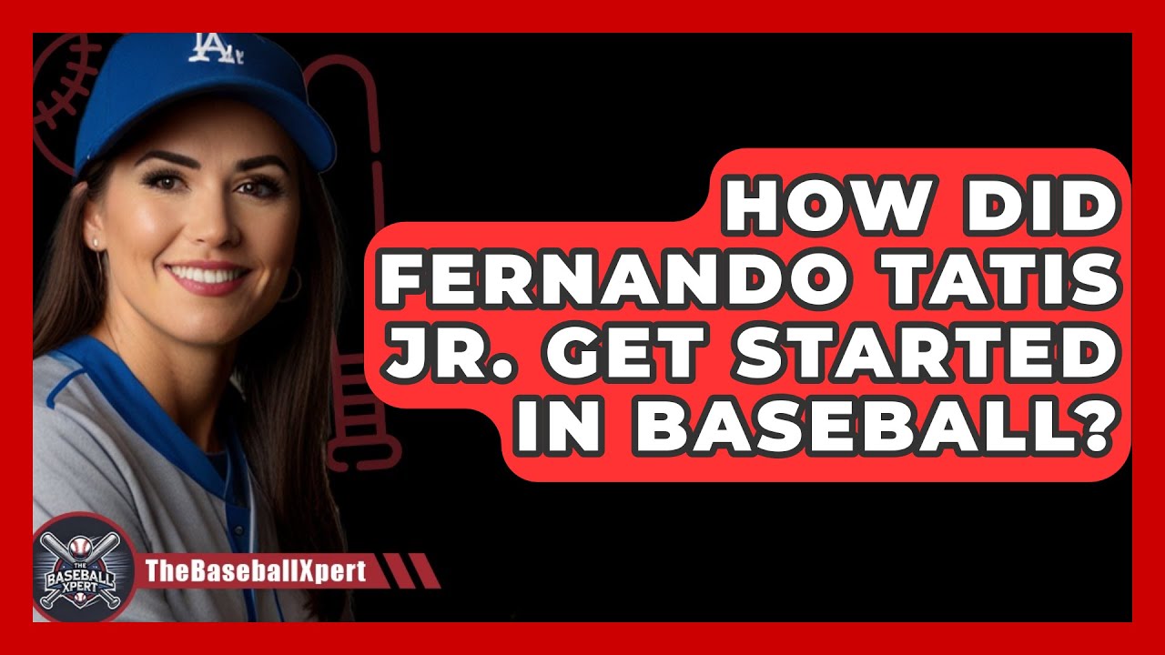 How Did Fernando Tatis Jr. Get Started In Baseball? - The Baseball Xpert - YouTube