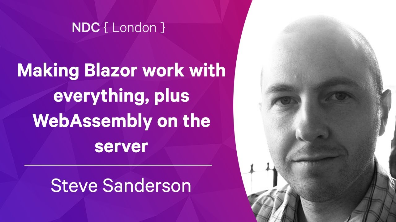 Making Blazor work with everything, plus WebAssembly on the server - Steve Sanderson - YouTube