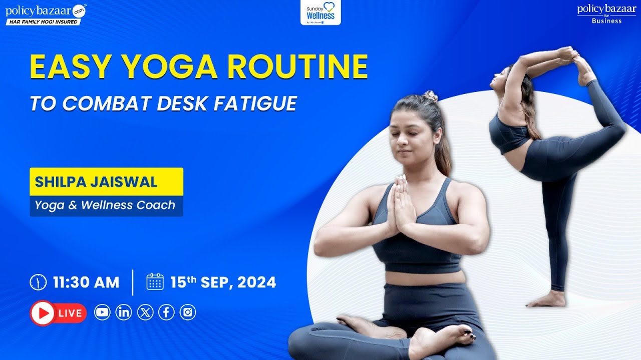 Easy Yoga Routine To Combat Desk Fatigue | Sunday Wellness With ...