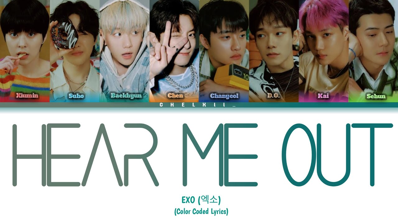 EXO "Hear Me Out" lyrics (color coded) - YouTube