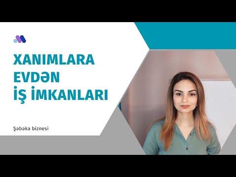 Xanımlara evdən iş imkanları