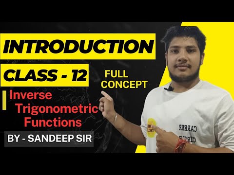 Inverse Trigonometric Functions | Class 12th | Full Chapter ...