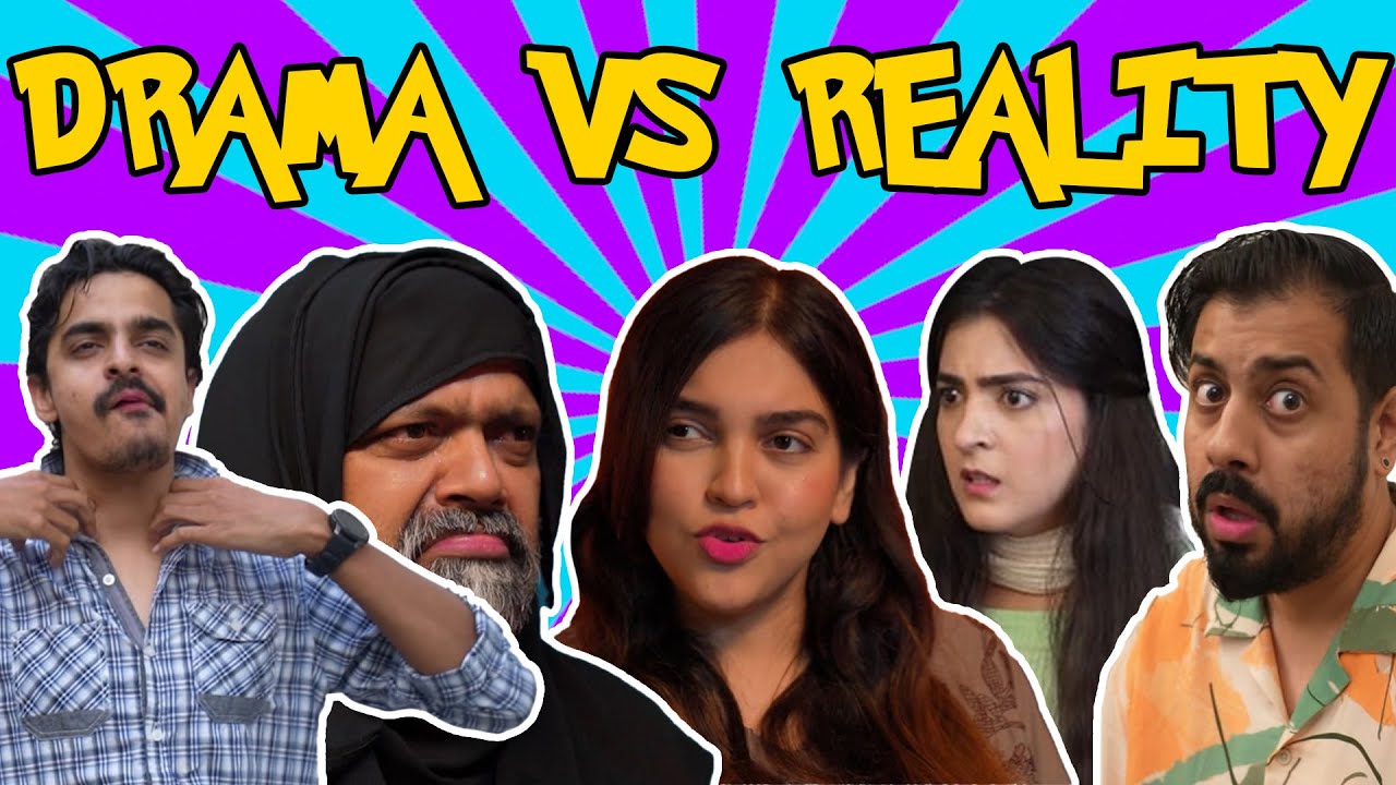 Drama VS Reality | Bekaar Films - YouTube