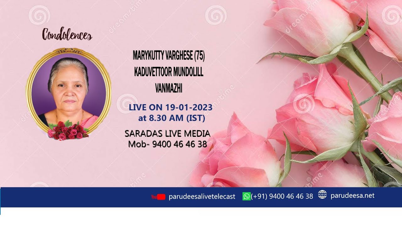 Saradas Digital Live : Funeral of Marykutty Varghese, Kaduvettoor ...